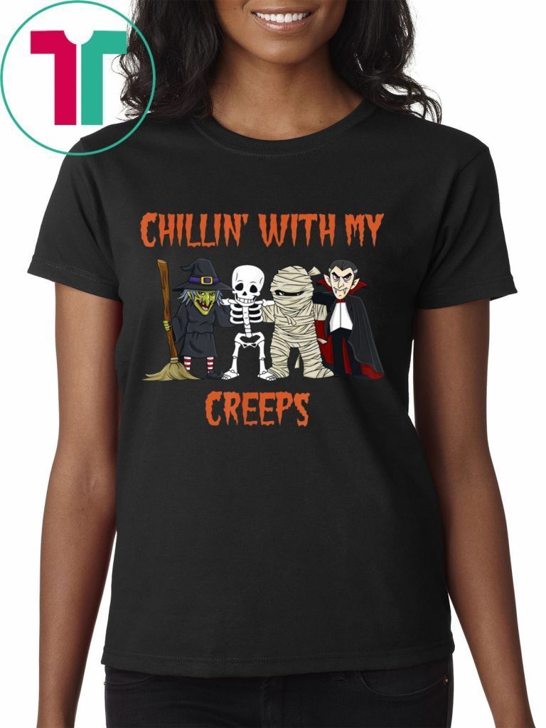 Chillin With My Creeps Vampire Halloween Skeleton Witch Funny Gift Shirt