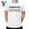 Jobros Shirt Friends TV Show Shirt Jobros The One Where They Get Back ...