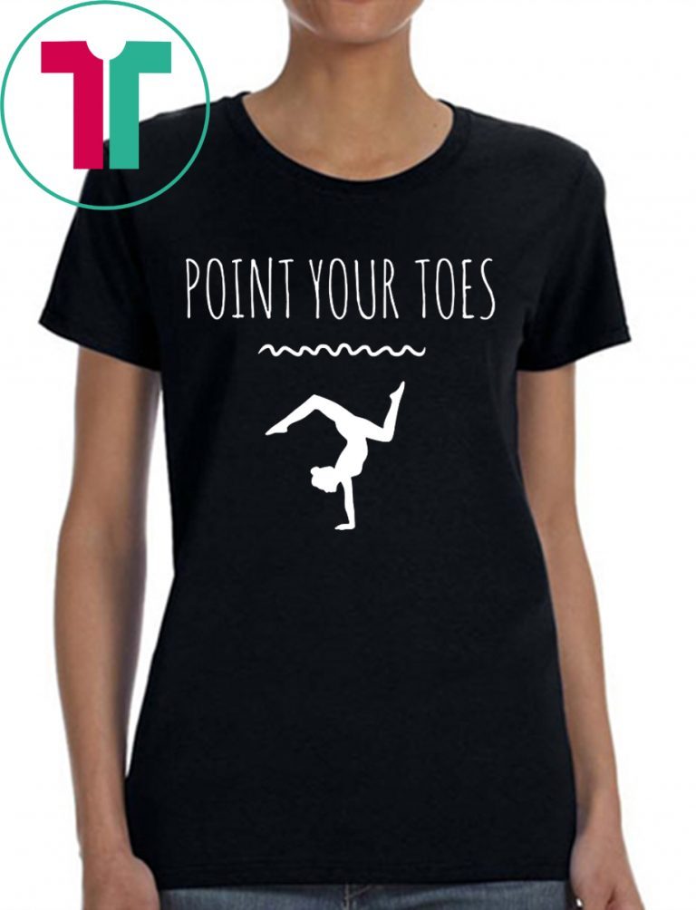 Point Your Toes Gymnastics Tee Shirt
